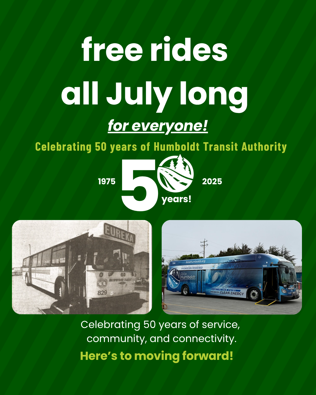 Free Rides for Everyone in July! – Humboldt Transit